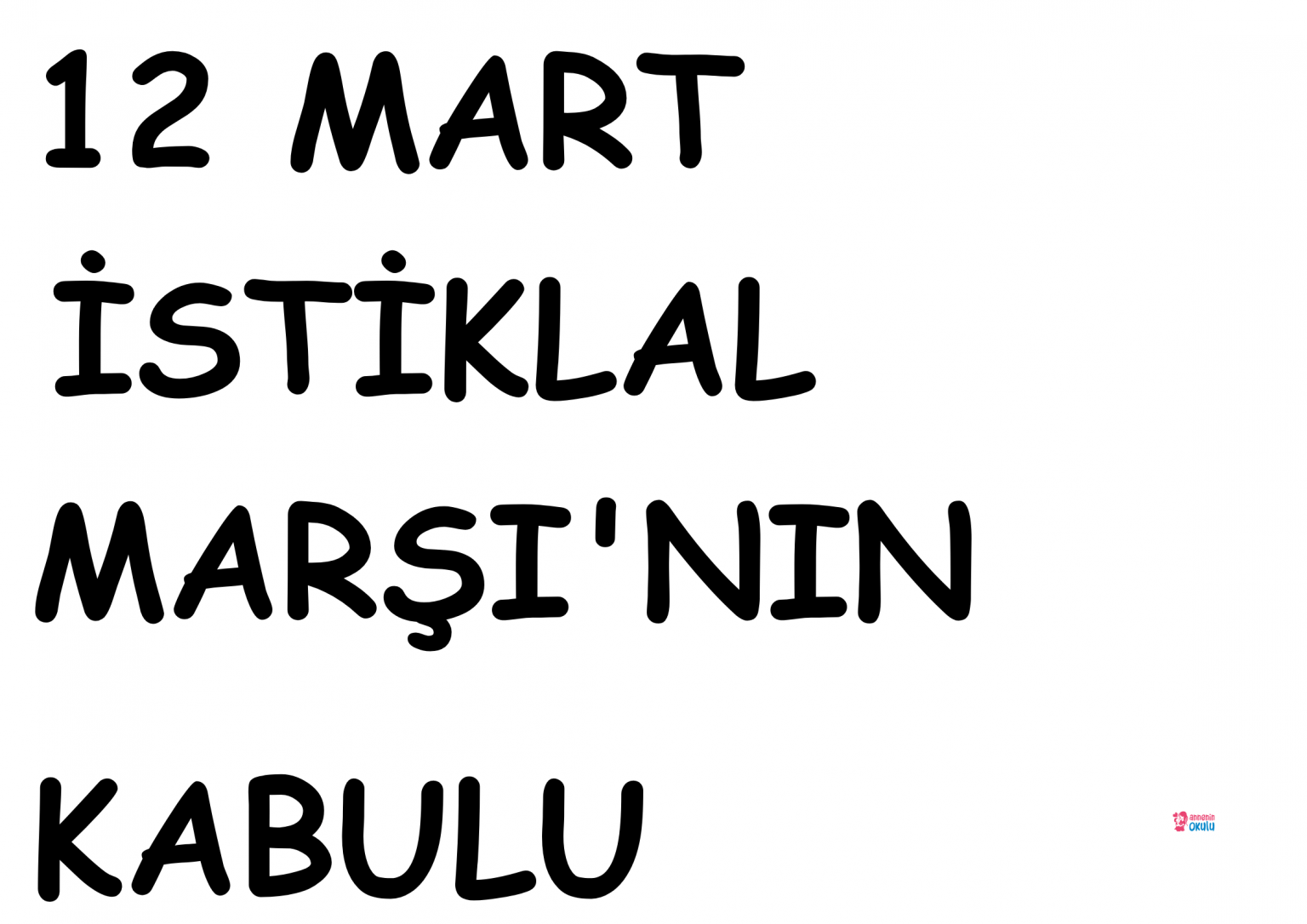 12 Mart Pano için Yazı Fontu - Annenin Okulu