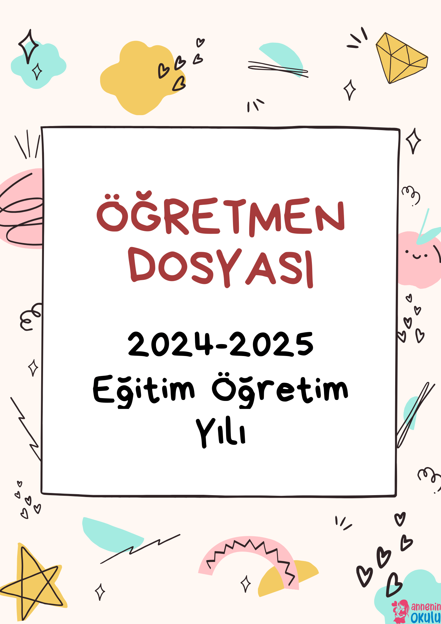 Öğretmen Dosyası 1 - Annenin Okulu